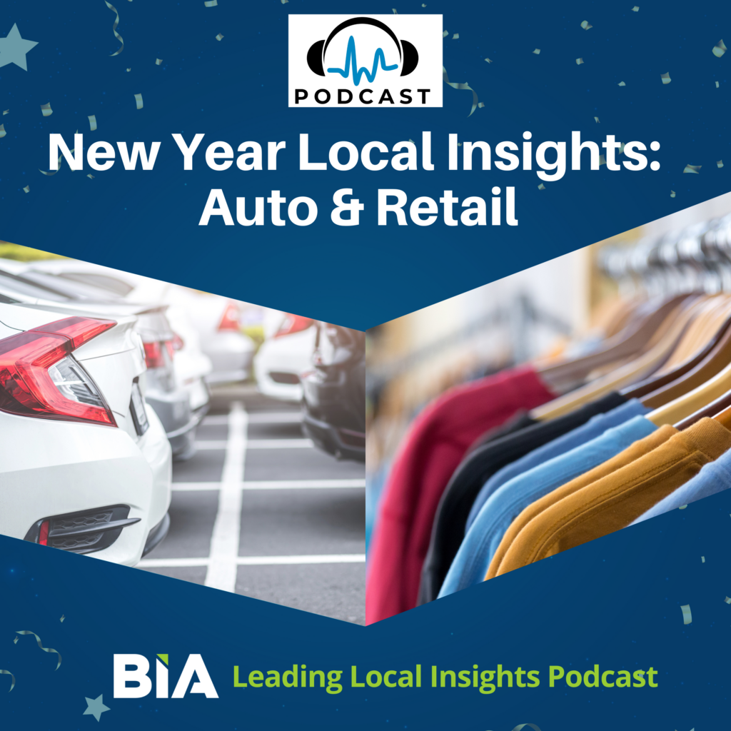 Leading Local Insights Podcast: New Year New Insights - Auto & Retail ...